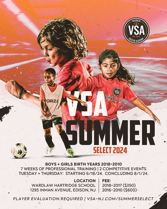 VSA SUMMER SELECT 2024 | VALENCIA SOCCER ACADEMY